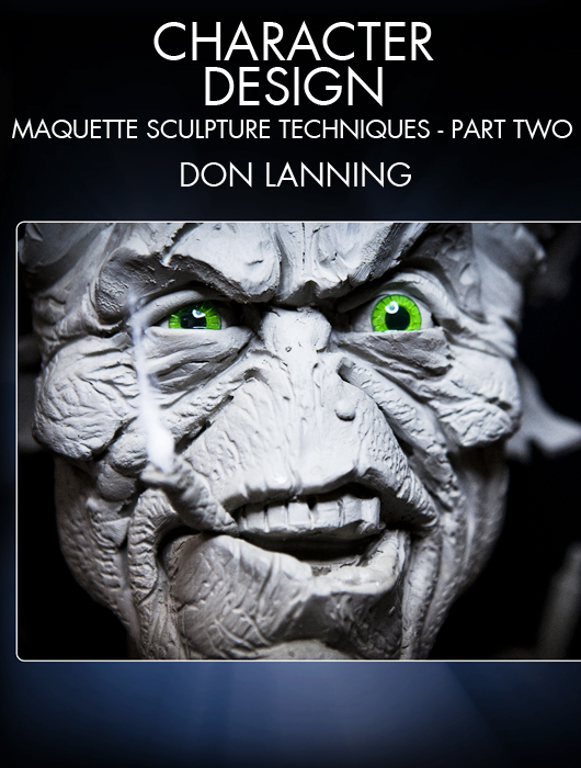 Character Design - Maquette Sculpture Techniques 2 with Don Lanning ...